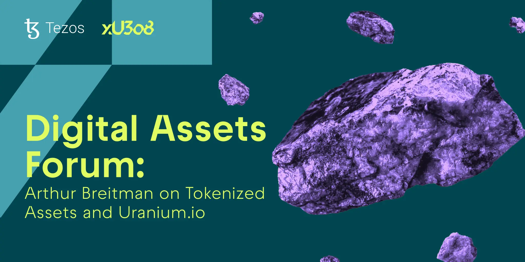 'Digital Assets Forum 2025 | Invest in uranium | Powered by Tezos, Archax and Curzon uranium